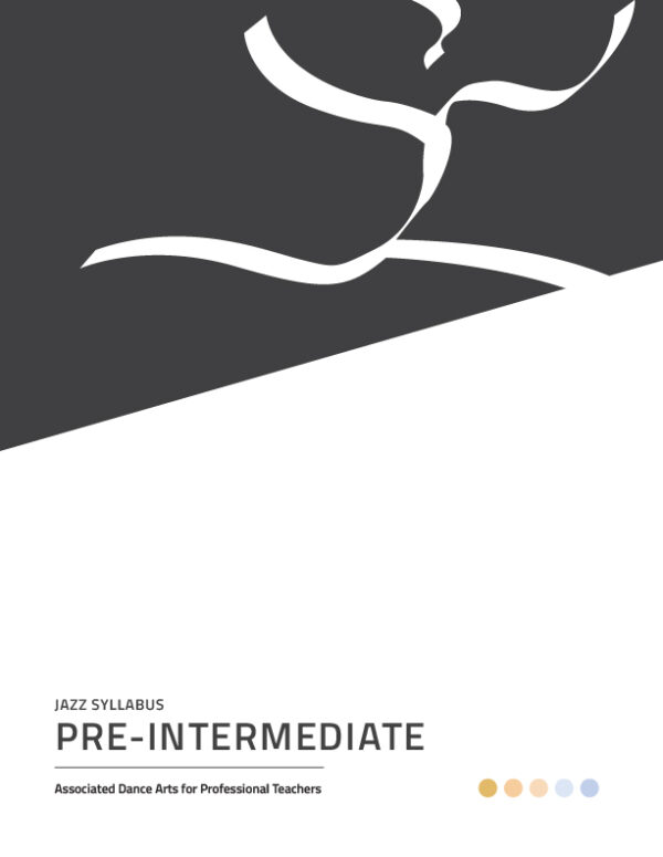 Pre-Intermediate Jazz Syllabus – Associated Dance Arts for Professional ...